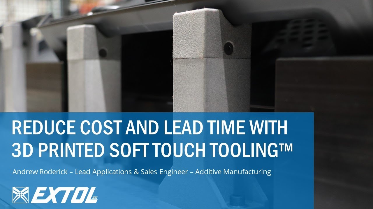 Reduce Cost and Lead Time with 3D Printed Soft Touch Tooling - YouTube