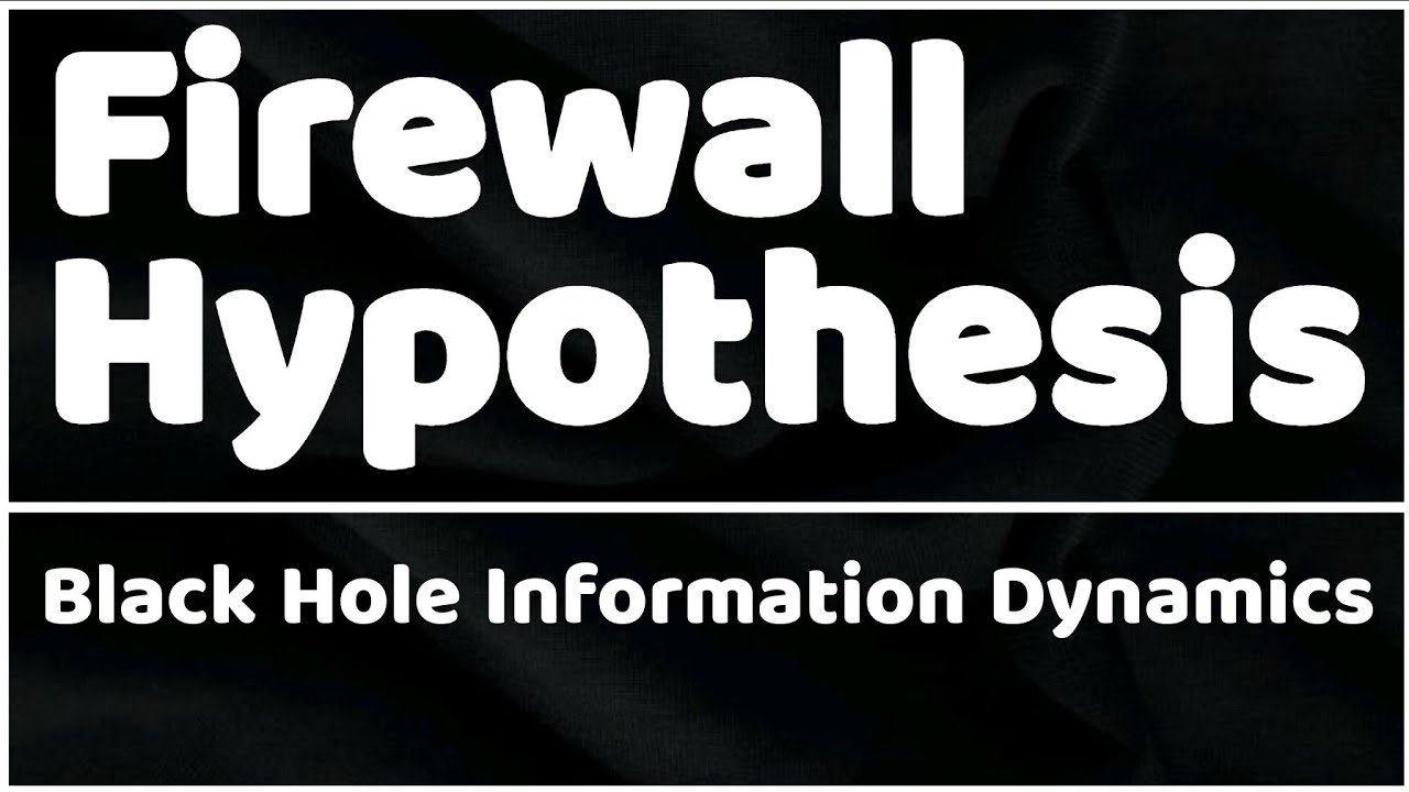 Firewall Hypothesis: Bridging Quantum Mechanics and General Relativity ...