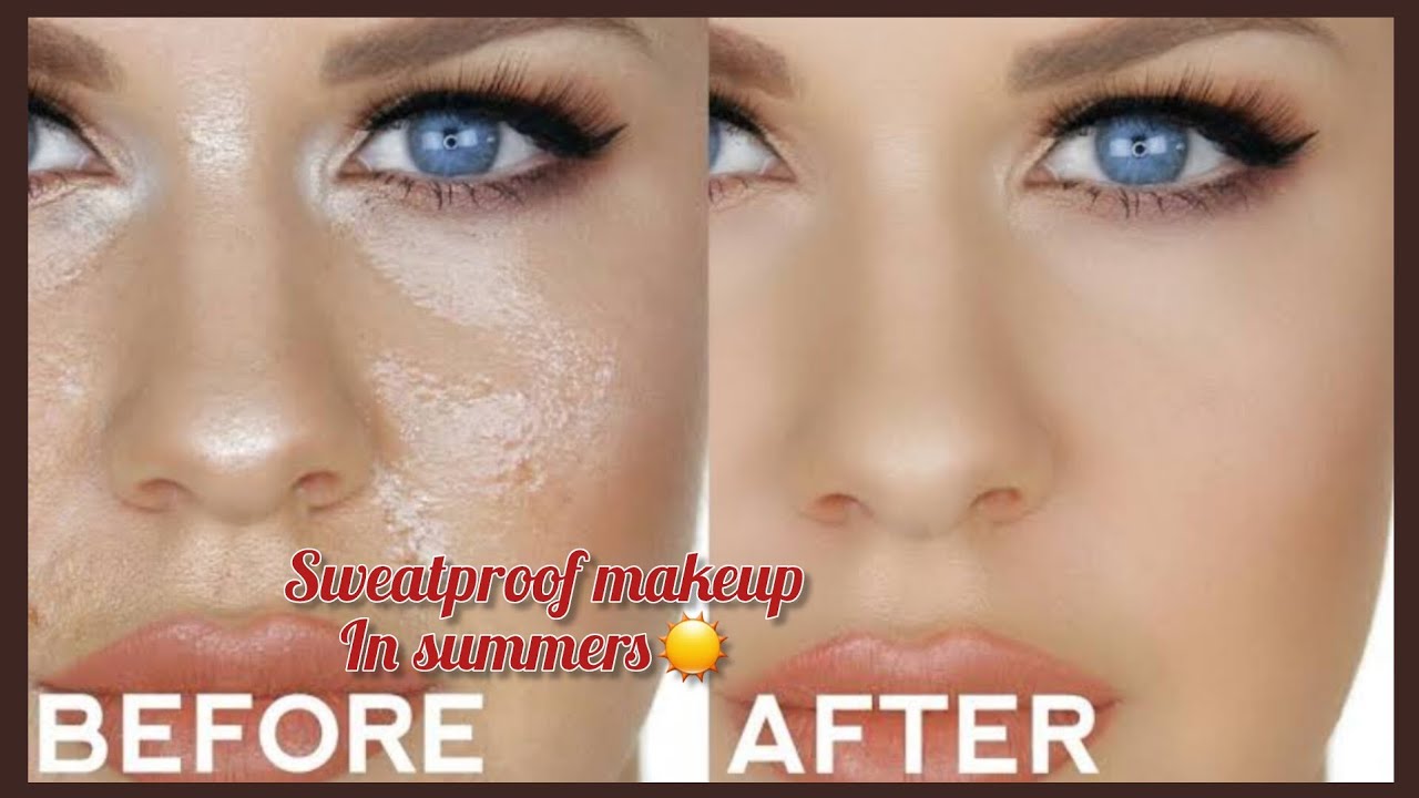 sweatproof makeup for summers☀️|long lasting |smudge proof |transfer ...