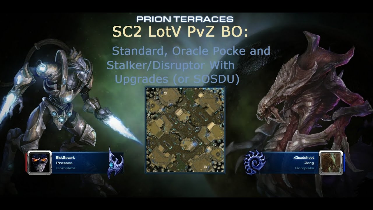 SC2 LotV Protoss [Hard] Build : PvZ Standard, Oracle Push followed by ...