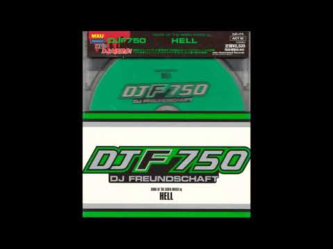 DJF 750 - DJ Freundschaft (Song Of The Siren Mixed By Hell) (1999 techno / Japanese mix version CD)