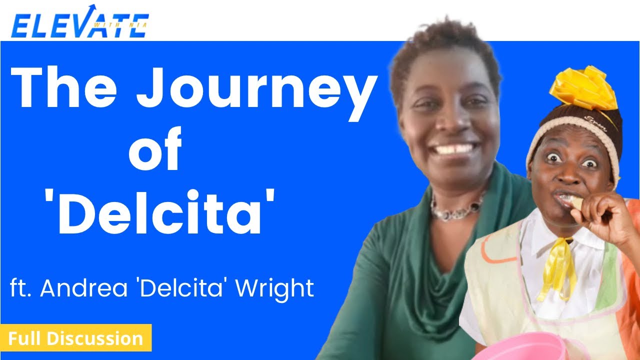The Journey of Andrea 'Delcita' Wright | Jamaican Actress - YouTube