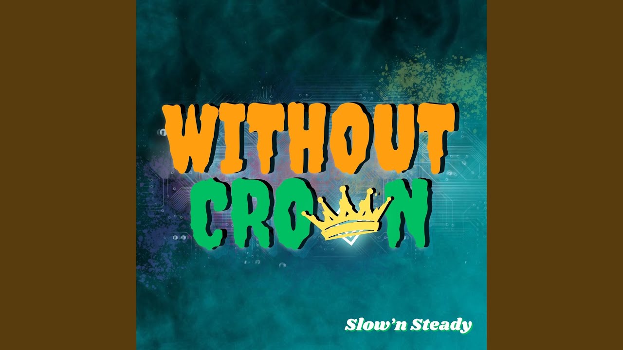 Without crown - YouTube
