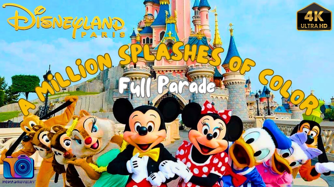 Disneyland - A Million Splashes of Colour - Full Parade 4K - YouTube