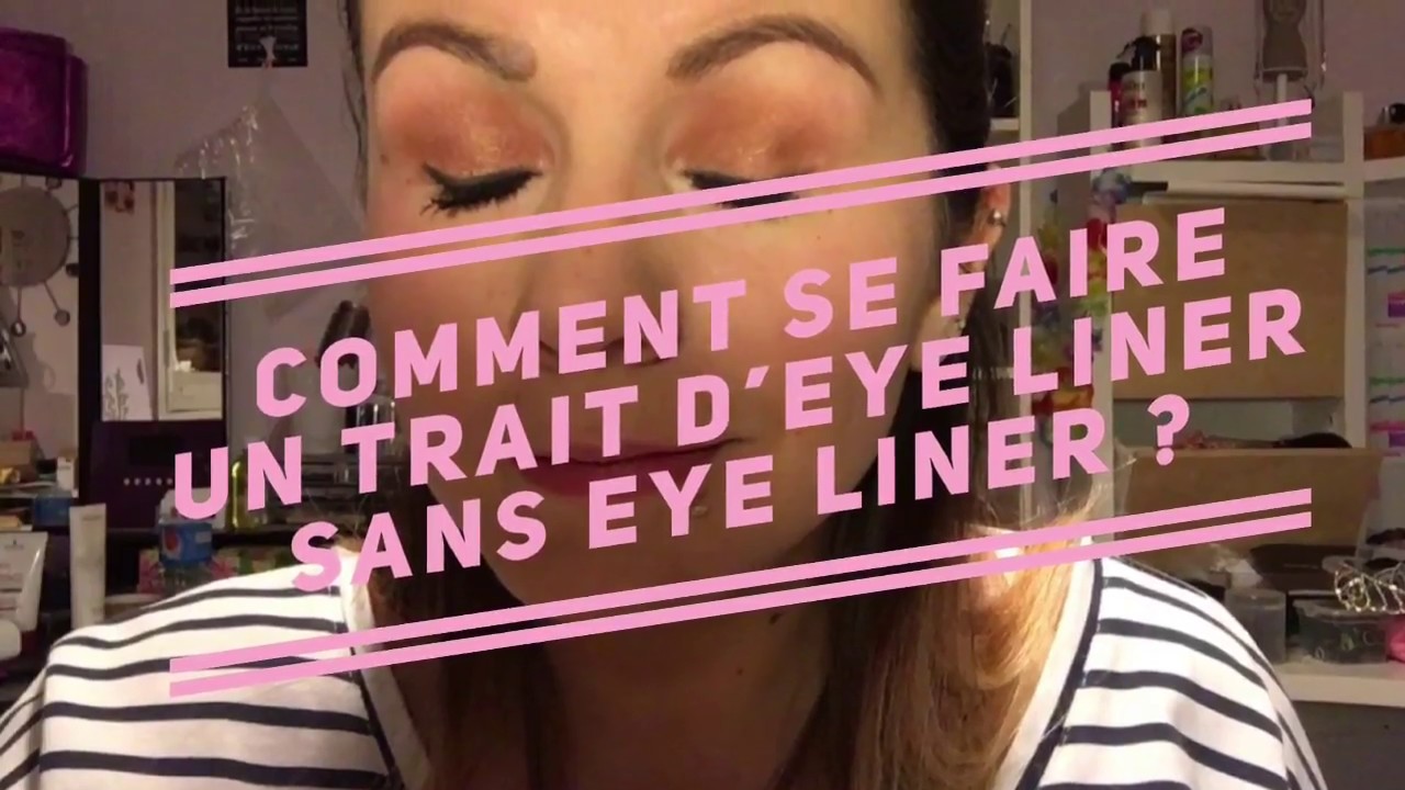 Comment se faire un trait d’eye liner sans eye-liner ? 🤔 - YouTube