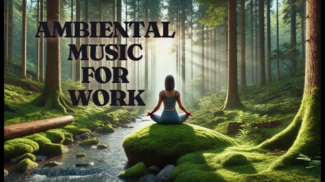 1 Hour of Ambient Music for Work – Boost Focus & Productivity - YouTube