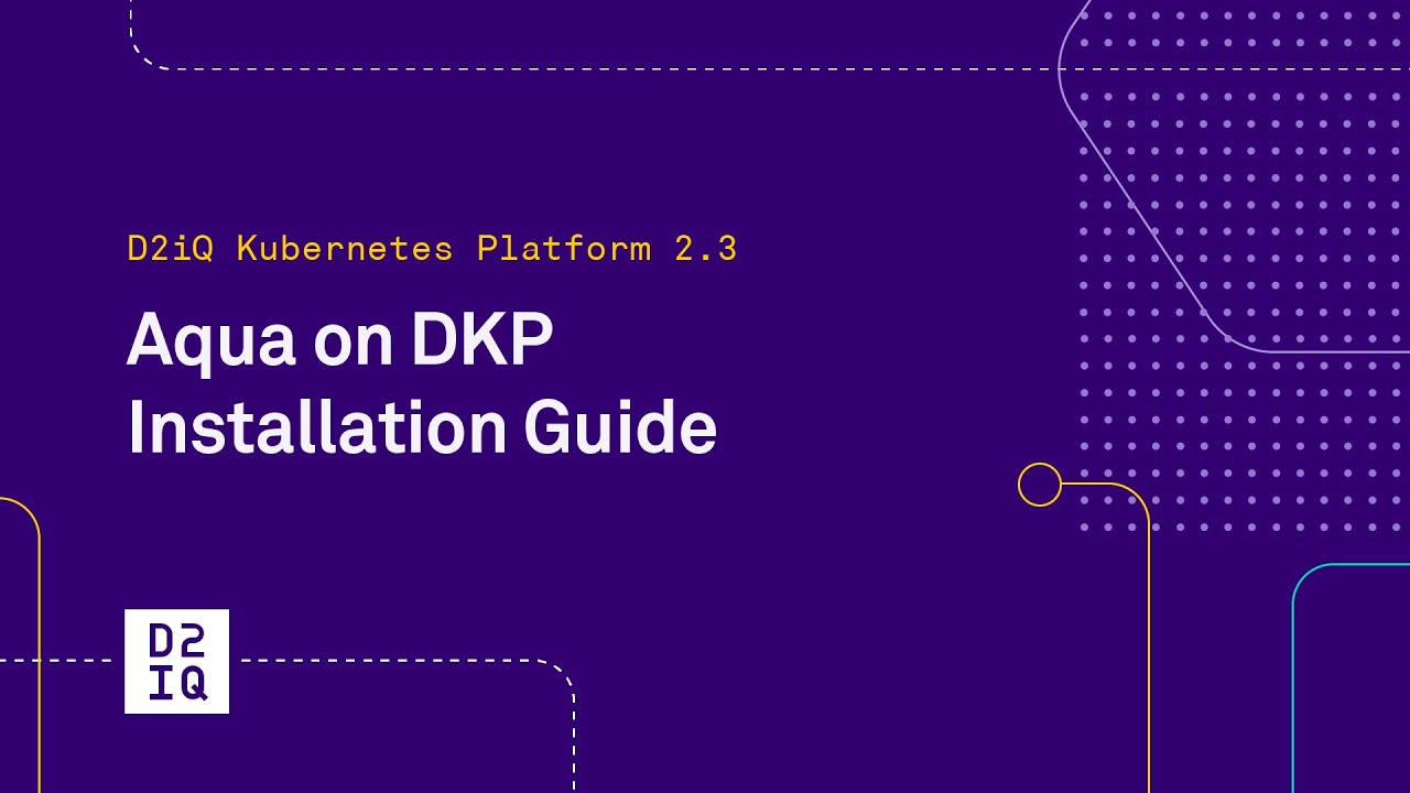 Installation Guide: Aqua Security on DKP - YouTube