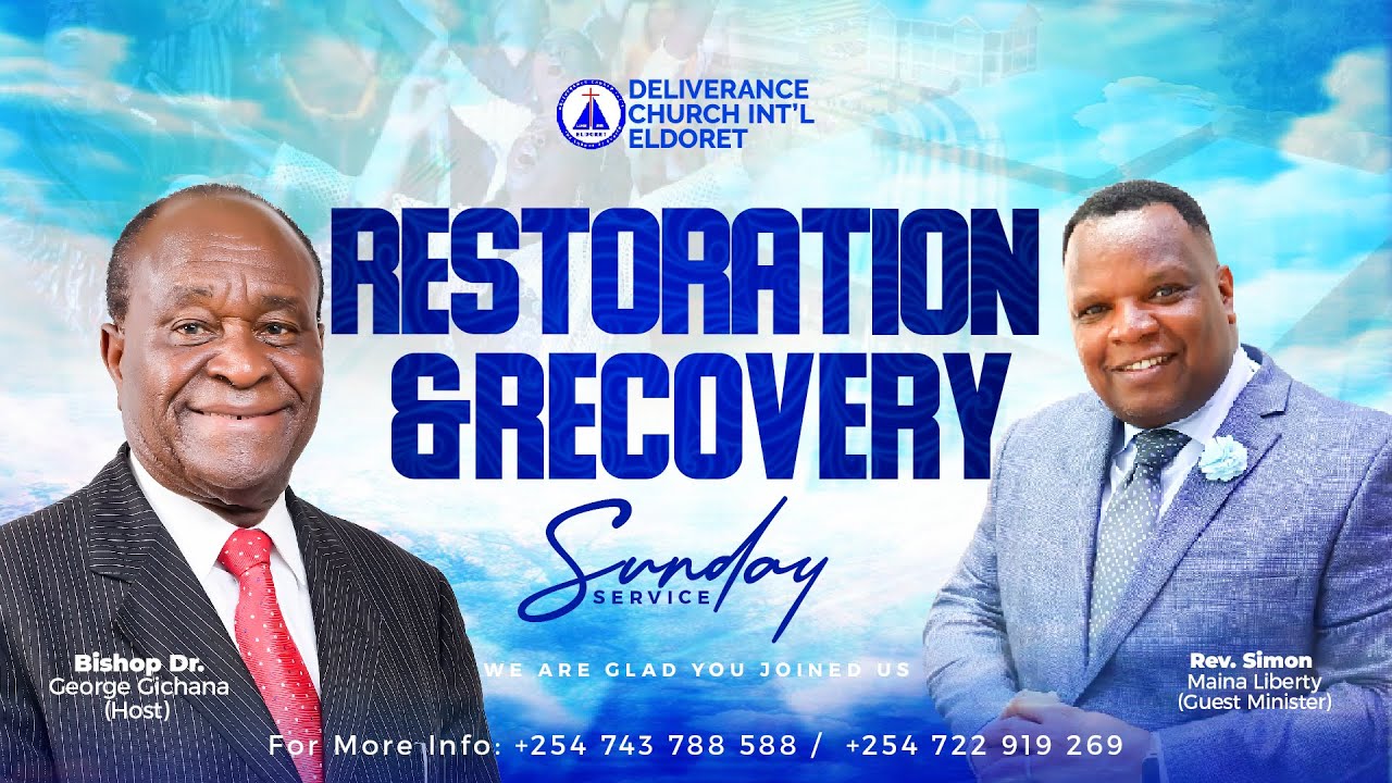 Restoration and Recovery Sunday || Rev. Simon Maina Liberty - YouTube