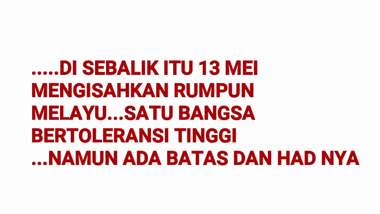 Kronology peristiwa 13 may - YouTube