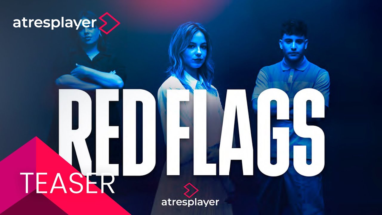 Red flags | Temporada completa en atresplayer - YouTube