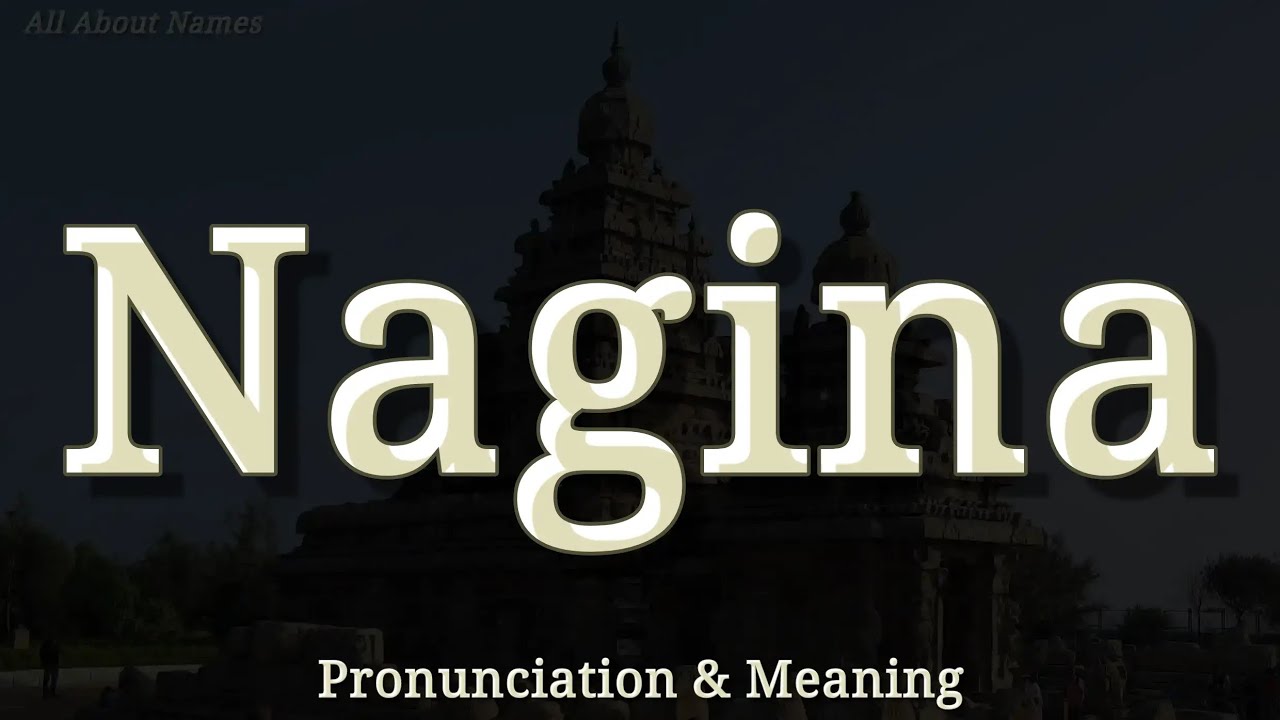 Nagina - Pronunciation and Meaning - YouTube