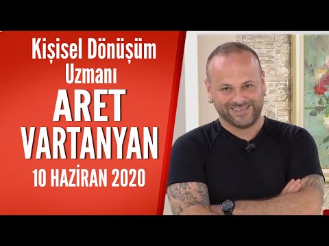 Hayatta Her Şey Var 10 Haziran 2020 / Aret Vartanyan