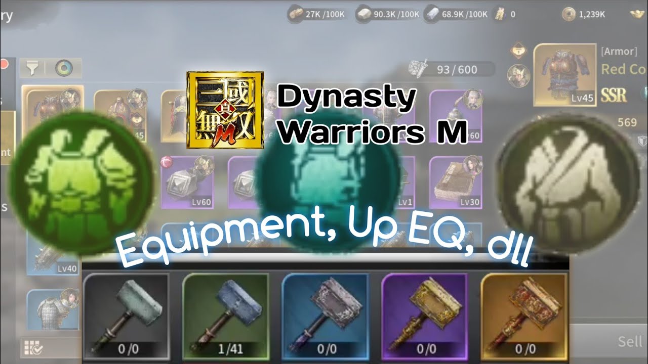 Dynasty Warriors M - Tipe Equipment, Upgrade EQ, dll (Indonesia) - YouTube