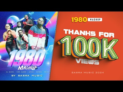 1980 MASHUP | SASRA Music | AJ, Tigri, Niesha, Aryan, Devin | Prod. Devin Beats | Bollywood | 2023