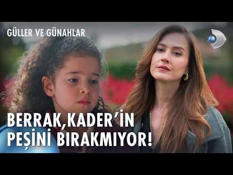 Berrak, Kader'i almaya geldi! | Güller ve Günahlar 25. Bölüm @kanald