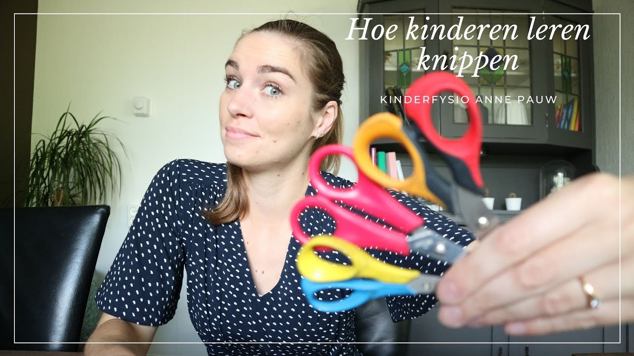 Hoe kinderen leren knippen - Kinderfysio vlog Anne Pauw - YouTube