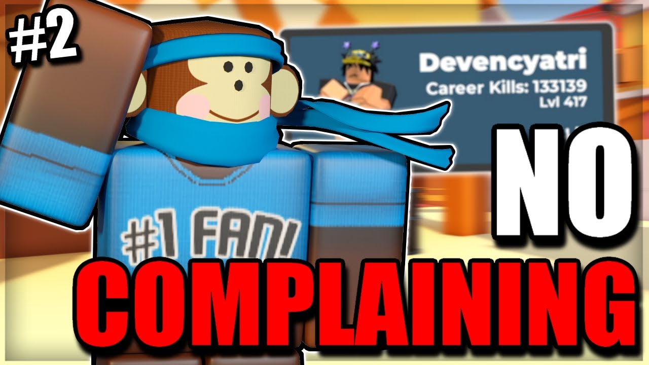 If I COMPLAIN the video ENDS.. (Roblox Arsenal Road To LEVEL 500 #2 ...