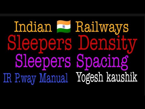 SLEEPERS DENSITY I SLEEPERS SPACING l P. WAY MANUAL l RAILWAY ...