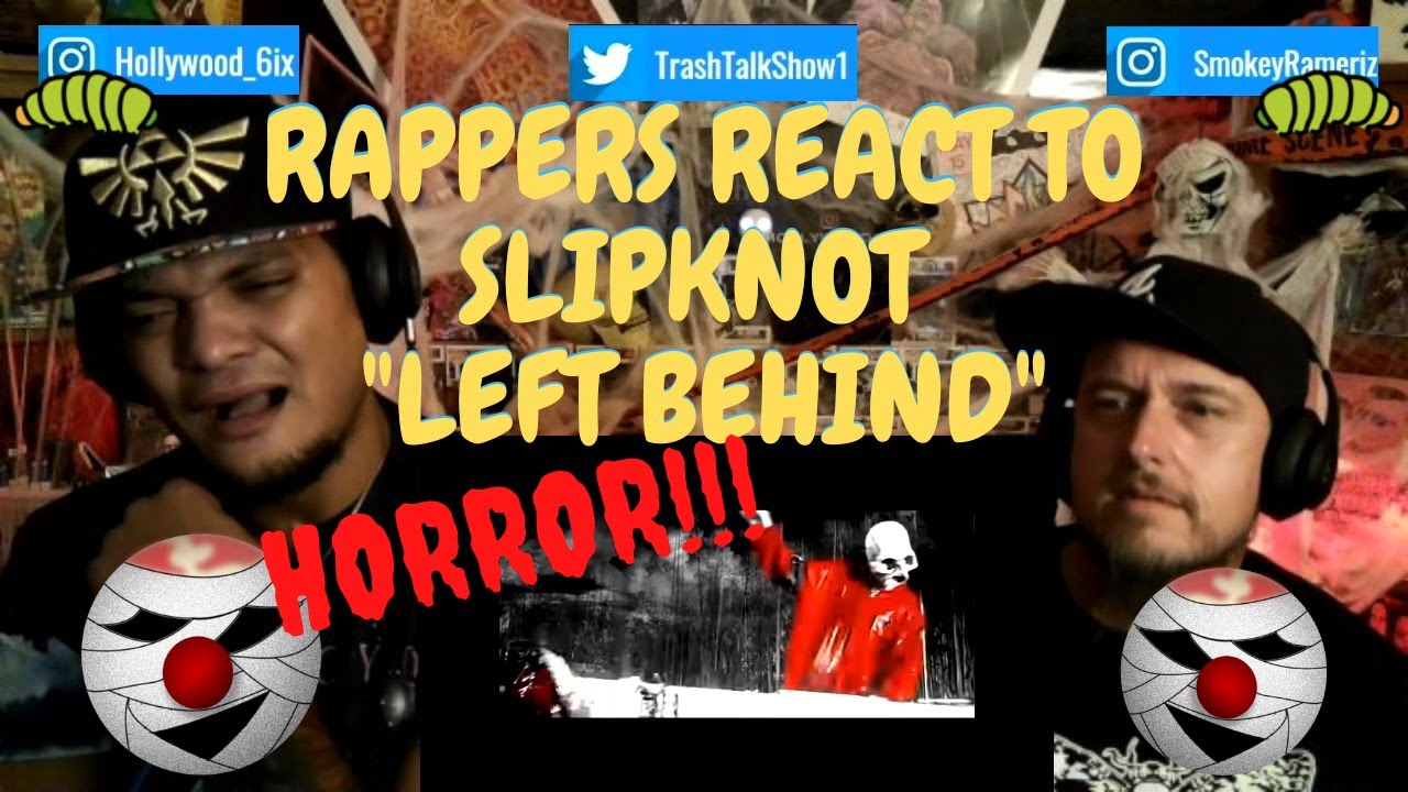 Rappers React To Slipknot "Left Behind"!!! - YouTube