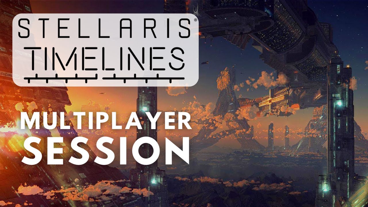 Stellaris Timelines SR Multiplayer - Rebirth - YouTube