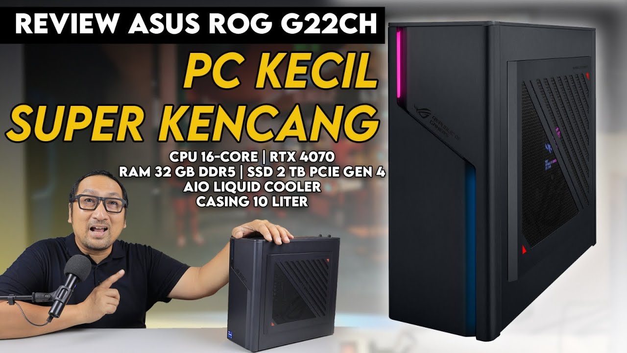 PC Desktop Kecil dengan CPU 16-Core & RTX 4070: Review ASUS ROG G22CH ...