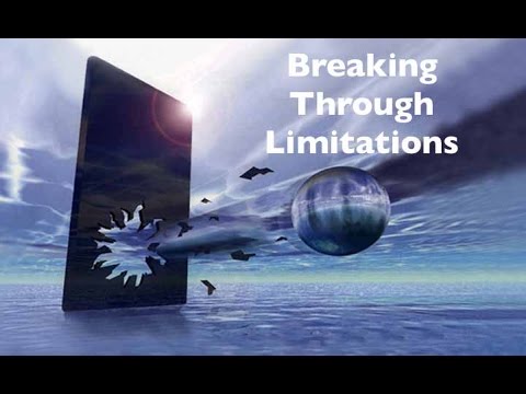 Breaking Through Limitations - Let Go Of The Past - YouTube