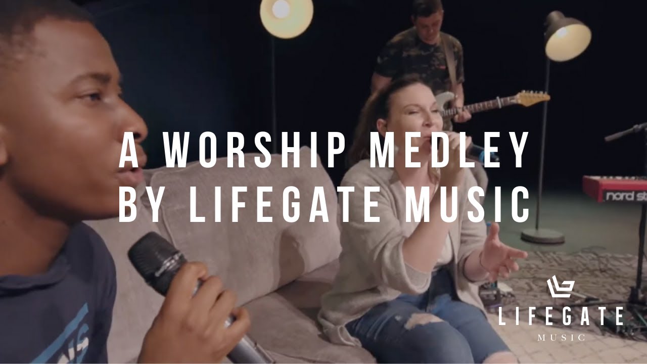 A WORSHIP MEDLEY | | By LIFEGATE MUSIC - YouTube Music