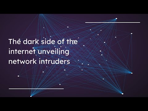 The dark side of the internet unveiling network intruders - YouTube