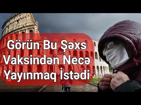 Dünya Bu Şəxsdən Danışır: Vaksindən Yayınmaq Üçün Görün Nə Etdi