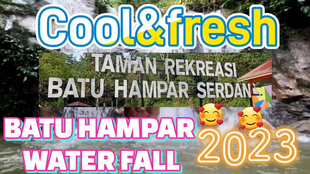 INILAH AIR TERJUN# BATU HAMPAR SERDANG KEDAH MALAYSIA - YouTube