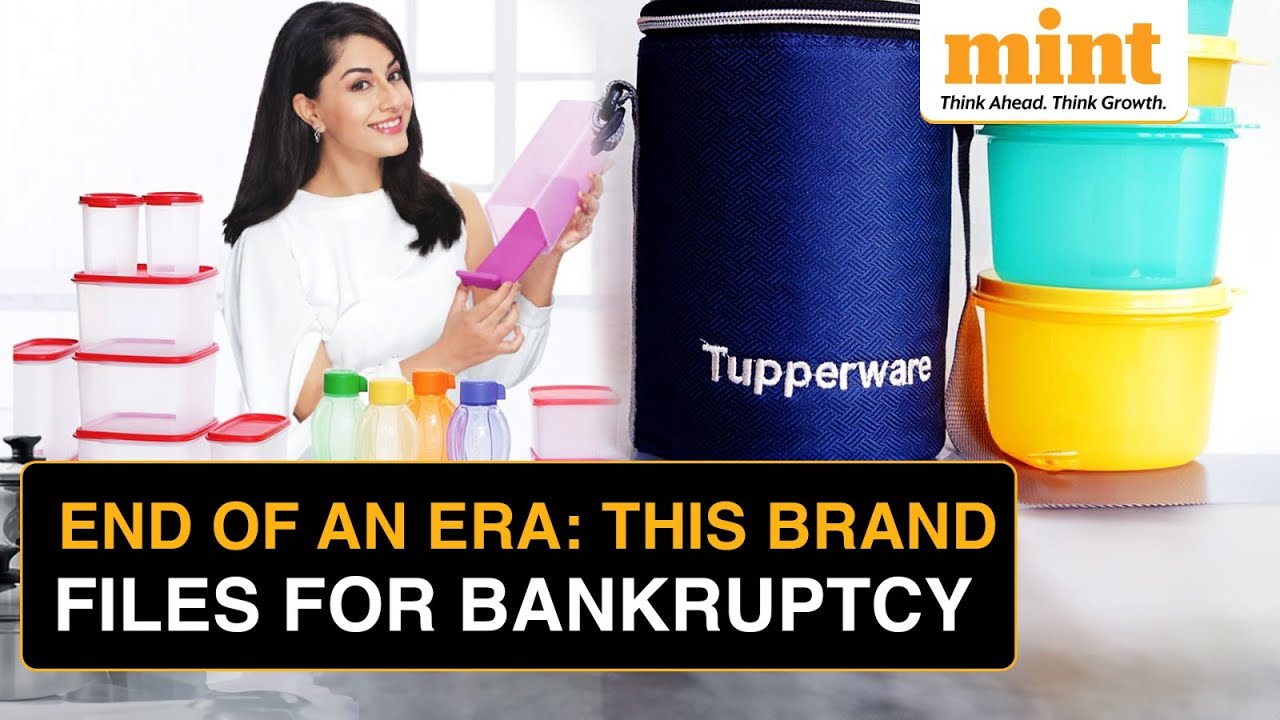 India’s Beloved Tupperware Files For Bankruptcy | Sales Dip, Debts Rise ...