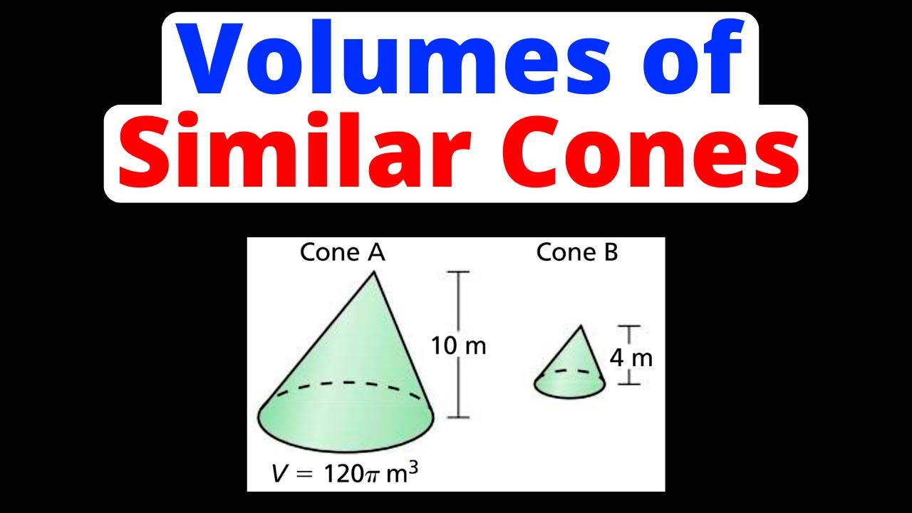 Find Volumes of Similar Cones | Eat Pi - YouTube