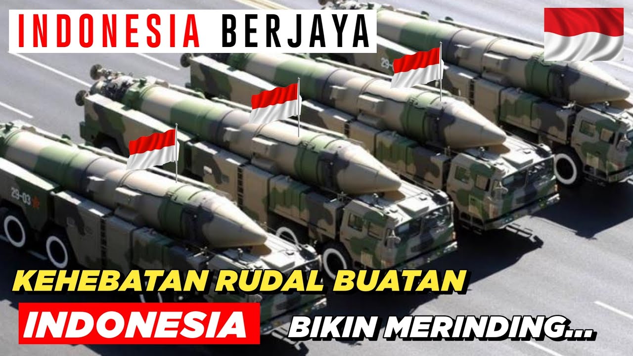 Bikin Geger Dunia! Inilah Kehebatan Rudal-Rudal Buatan Indonesia ...