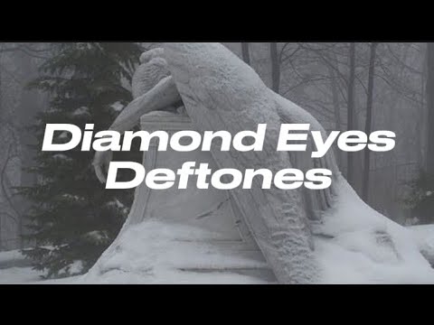 Diamond Eyes - Deftones // lyrics - YouTube