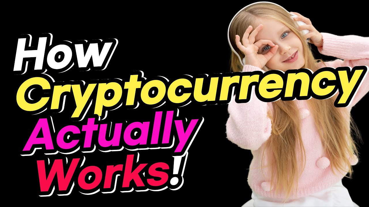 How Cryptocurrency ACTUALLY Works | Easy Explanation - YouTube