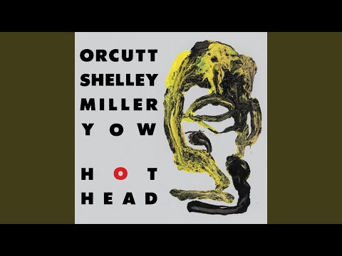 Orcutt Shelley Miller, David Yow – Hot Head / A Man Needs A Maid ...