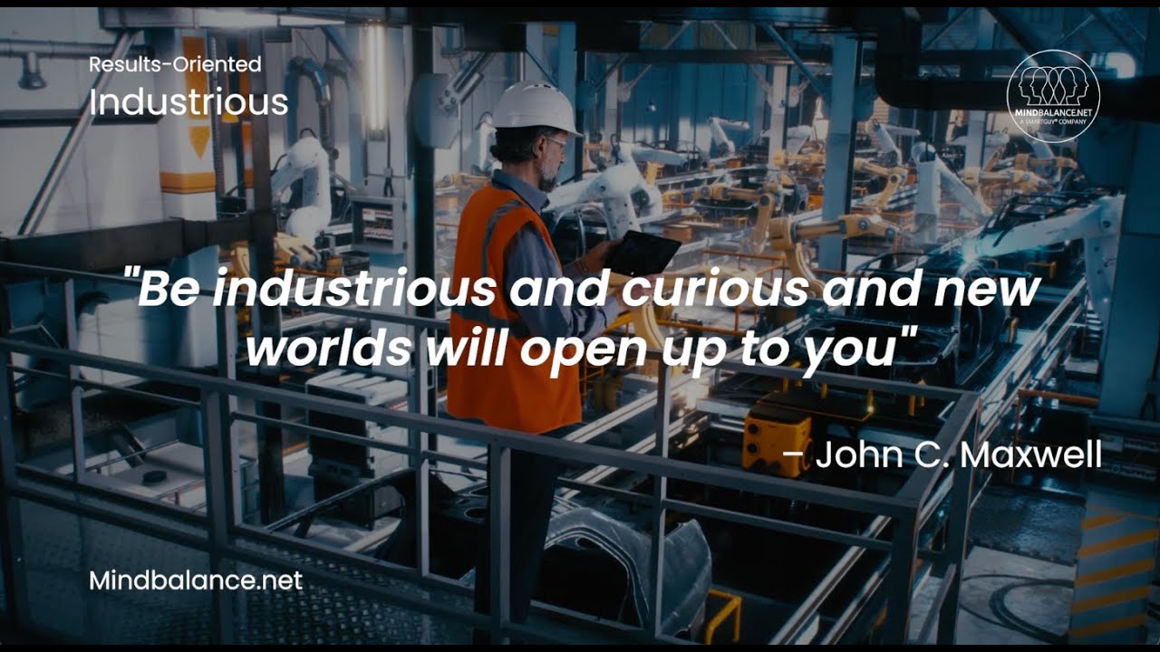 industrious Quotes by Mind Balance - Results Oriented -(www.MindBalance ...