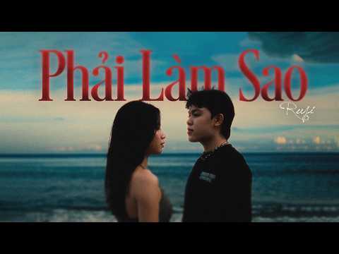 Phải Làm Sao | Ruji (Official MV)