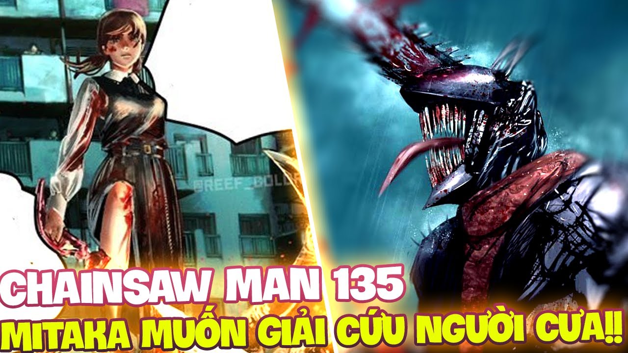 CHAP MỚI CSM 135 !! MITAKA MUỐN CỨU DENJI VÀ QUỶ CHIẾN TRANH MUỐN TRIỆU ...