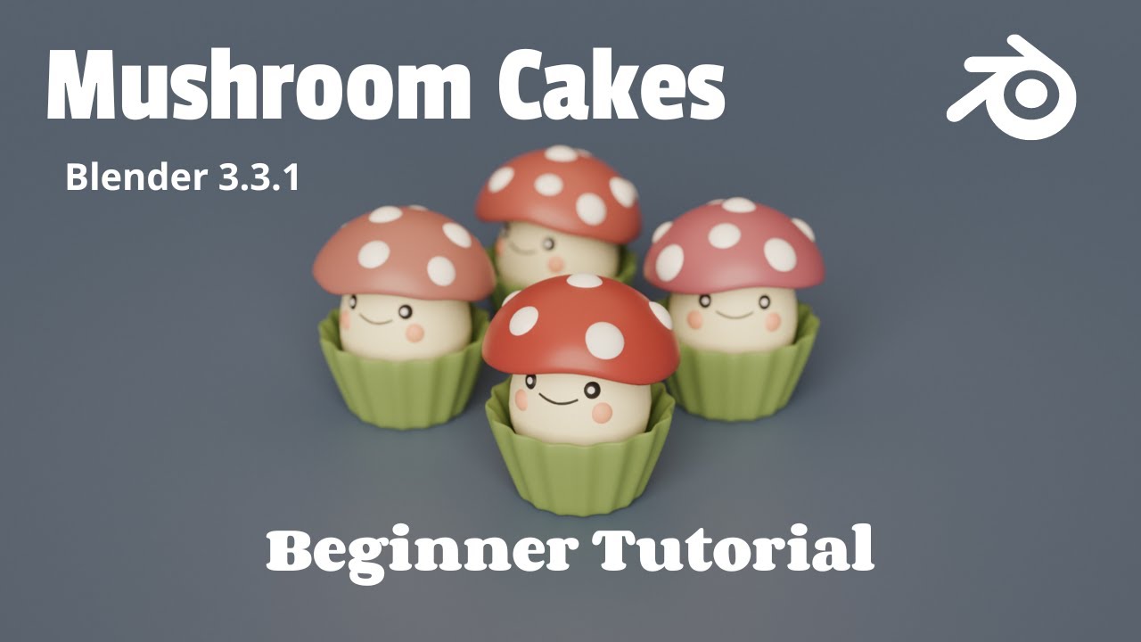 🍄 Mushroom Cakes Beginner Tutorial - Blender 3.3.1 - YouTube