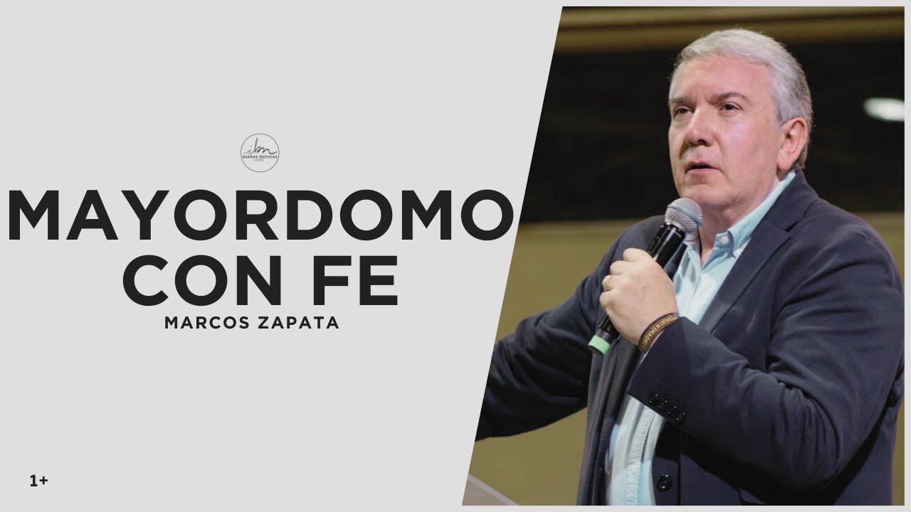 Mayordomo de fe - Marcos Zapata - 24 Noviembre 2024 - IBN Lugo - YouTube