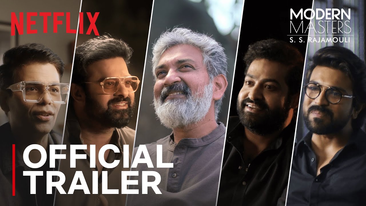 Modern Masters: S.S.Rajamouli Official Trailer | Netflix India | FC ...