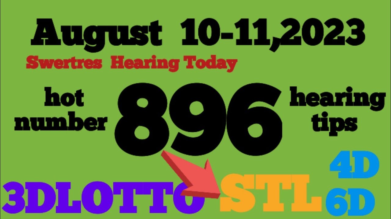 Swertres Hearing Guide Tips 3D 4D 6D and STL August 10-11,2023 - YouTube