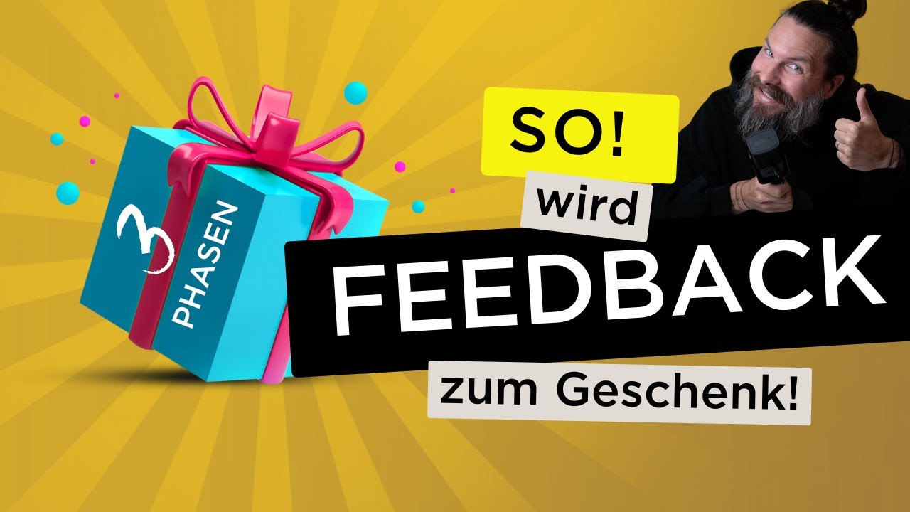 Die 3 Phasen für richtig gutes Feedback - YouTube