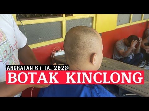 BOTAK KINCLONG ANGKATAN 67 - YouTube
