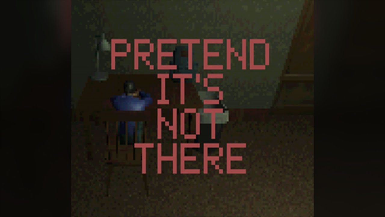 Pretend It's Not There - Playthrough (PSX-style horror game) - YouTube