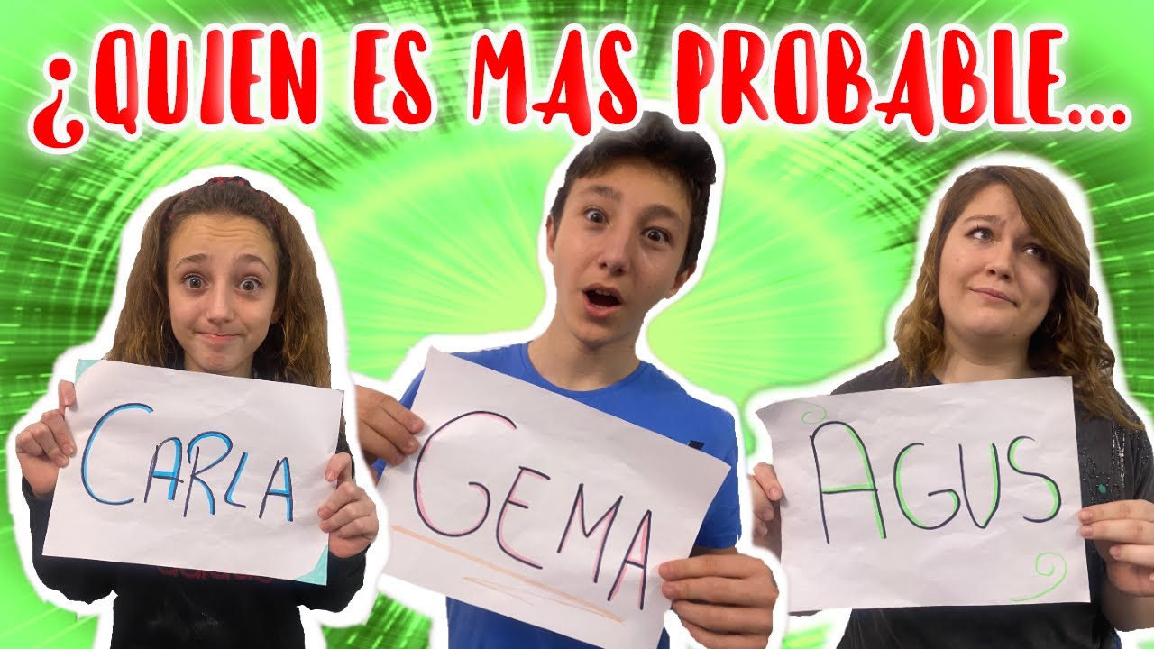 QUIEN ES MAS PROBABLE QUE... 😱// MOST LIKELY TO - YouTube