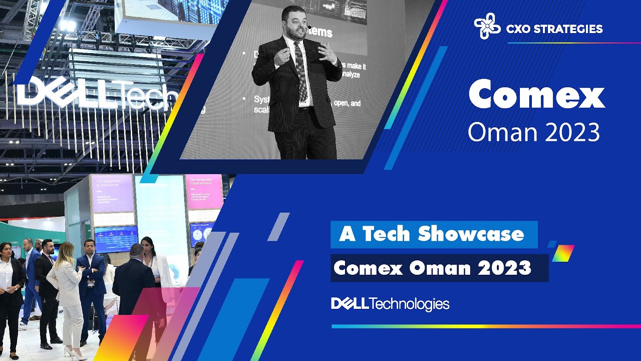 Dell Technologies Highlights at Comex Oman 2023: A Tech Showcase - YouTube