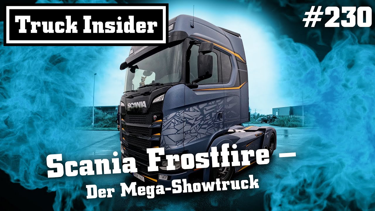 Truck Insider: Scania Frostfire – Der Mega-Showtruck - YouTube