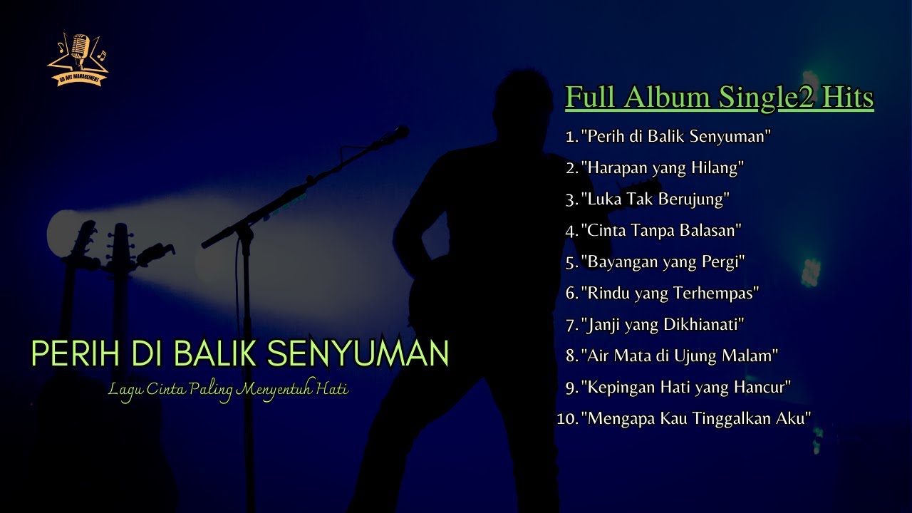 FULL ALBUM PERIH DI BALIK SENYUMAN - Lagu Cinta Paling Menyentuh Hati ...